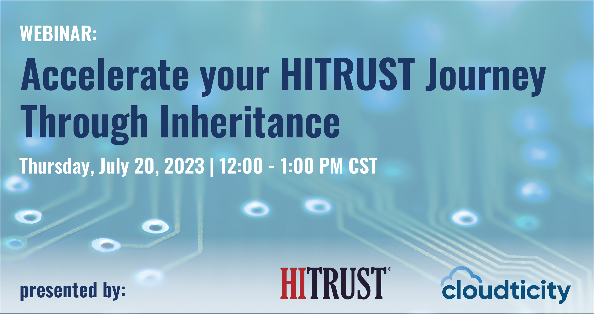 Webinar - Accelerate your HITRUST Journey Through Inheritance